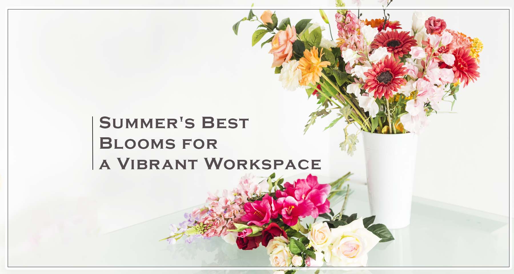 Summer Flowers Ideas - Blog | Blog